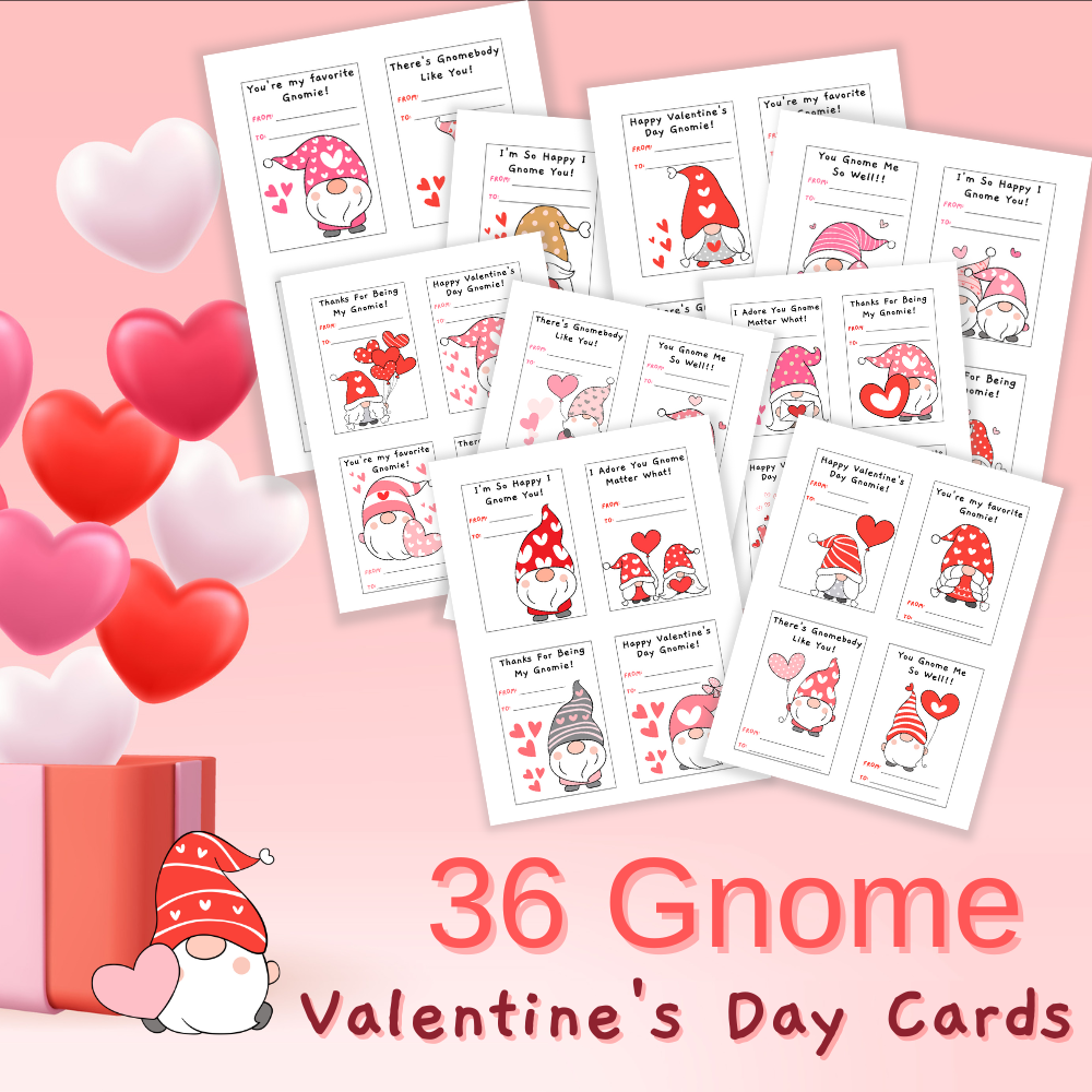 "Happy Valentine's Day, Gnomie!" FREE Printable Valentine's Day Cards