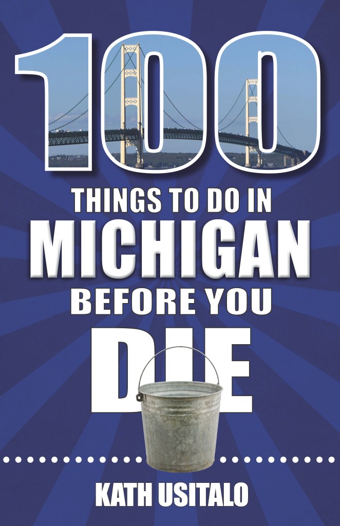 100 Things to Do in Michigan Before You Die - Michigan Mama News