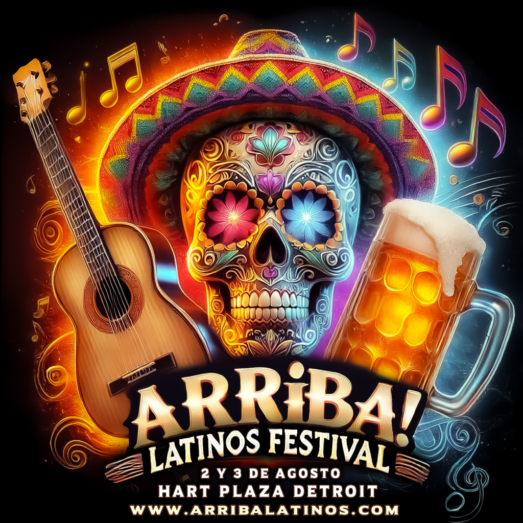 ARRiBA! Latinos Festival Sparks Detroit’s First Big Latino Celebration ...